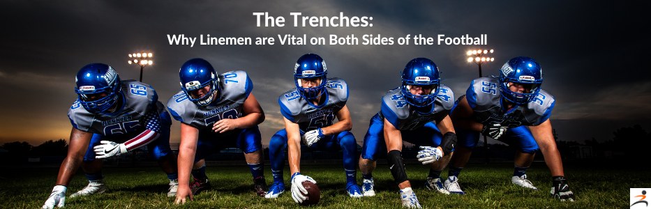 The Trenches: Why Linemen are Vital on Both Sides of the Football ...