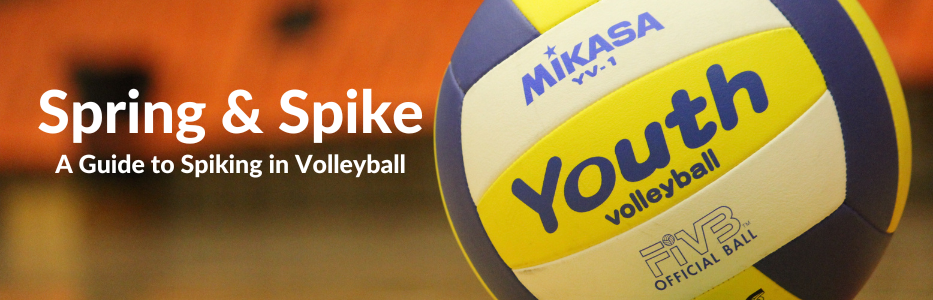Spring & Spike: A Guide to Spiking in Volleyball - Youth Sports Blog ...